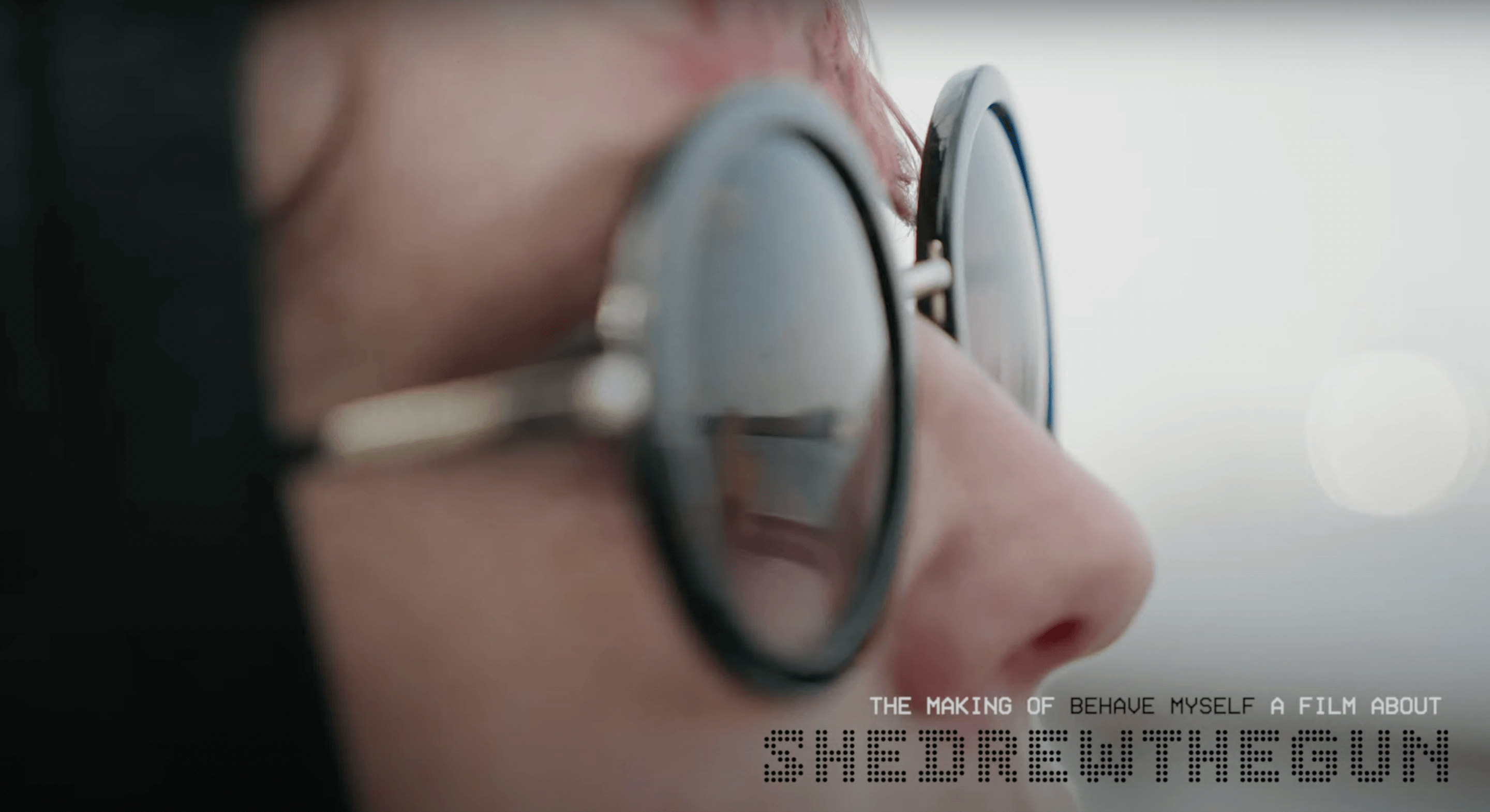 The Making of Behave Myself - She Drew The Gun